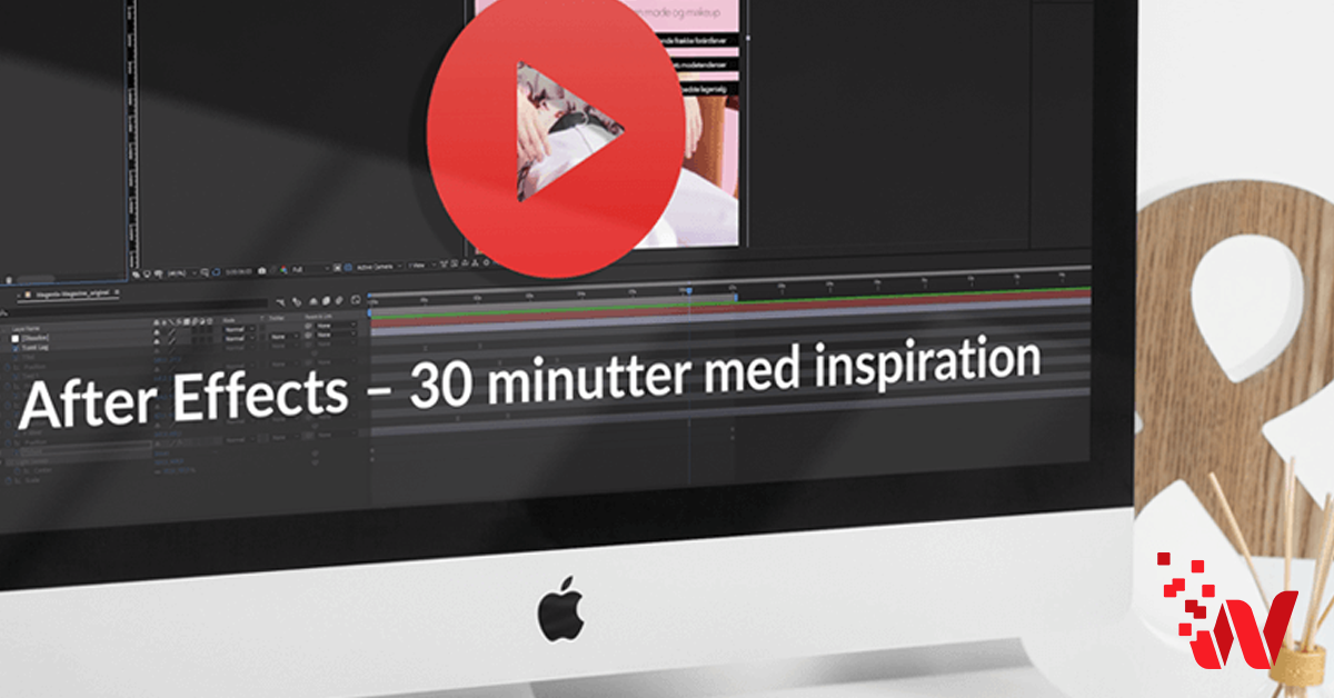 After Effects for grafikere: Fra statiske billeder til levende grafik ...